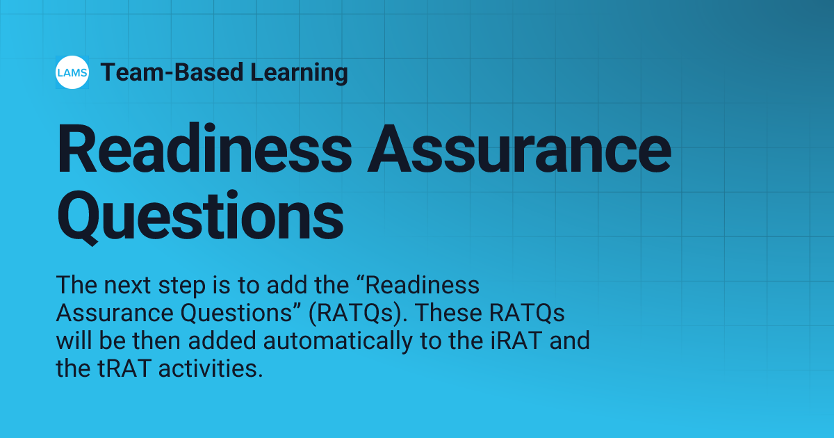 Readiness Assurance Questions | Team-Based Learning