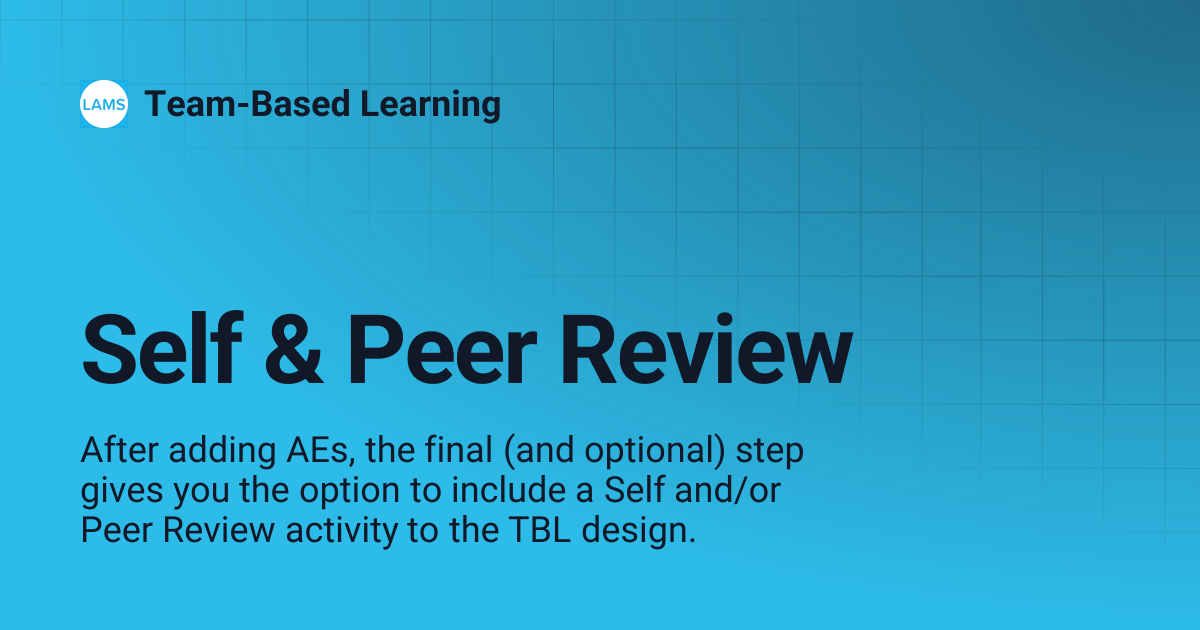 Self & Peer Review | Team-Based Learning